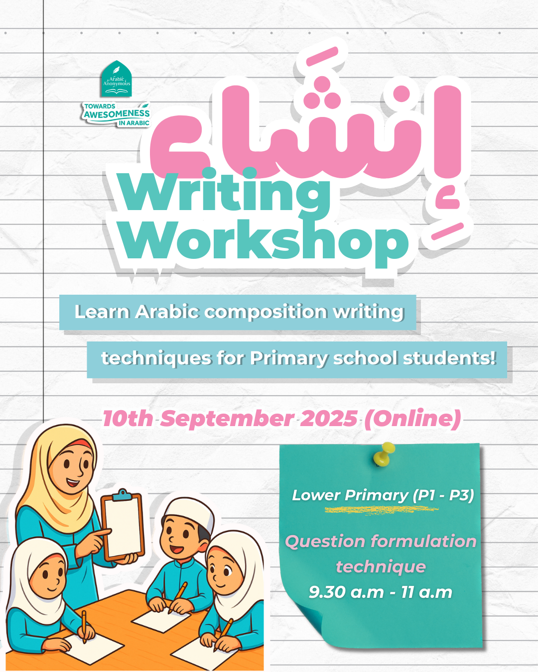 Insya' Writing Workshop (Pri. 1 - 3) — Arabic Anonymous